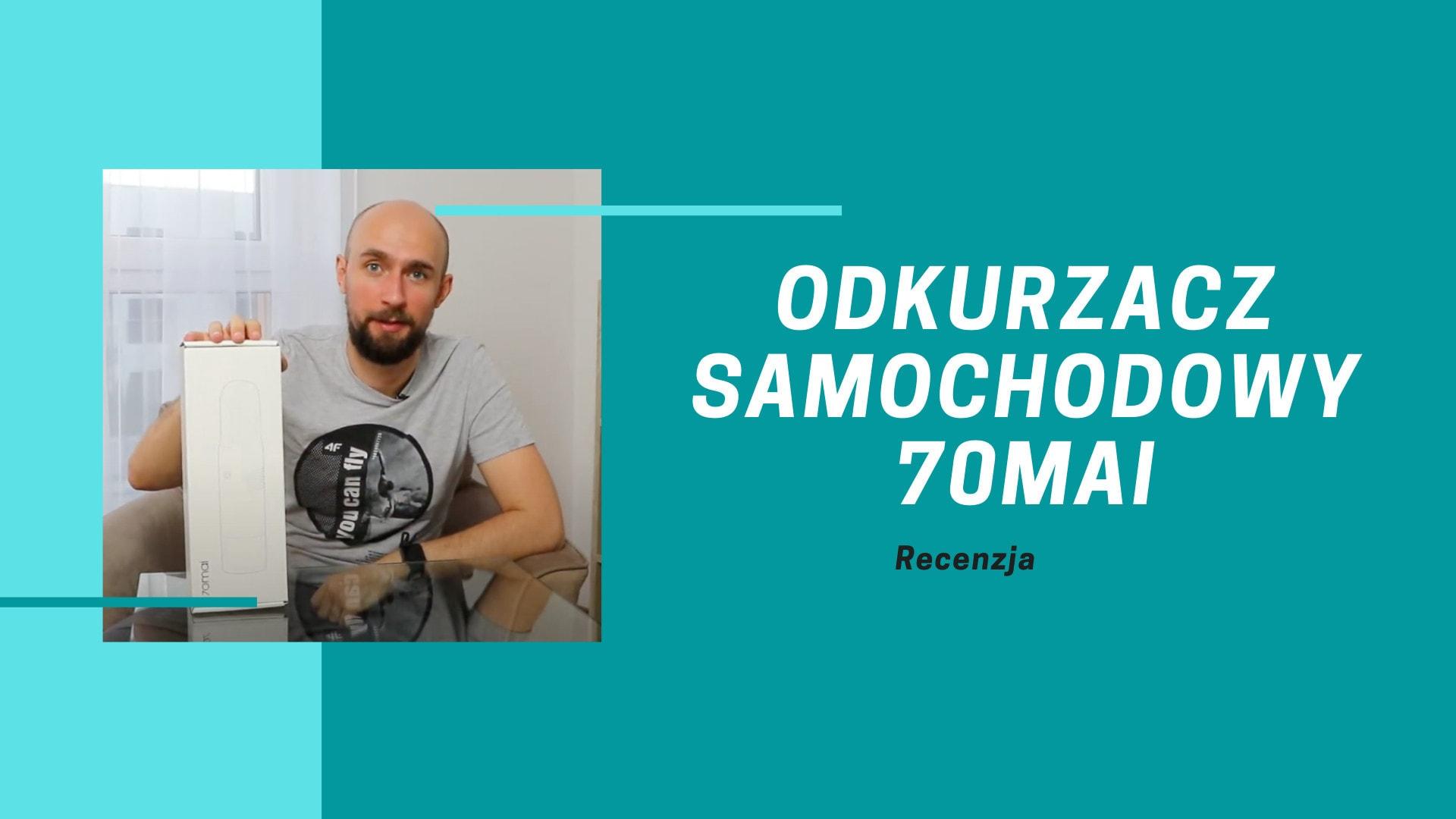 Odkurzacz Samochodowy 70mai Wideorecenzja SmartMe Odkurzacz Samochodowy 70mai Wideorecenzja SmartMe